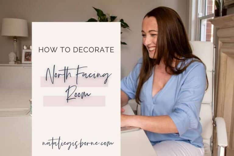 The 11 Secrets For How To Decorate North Facing Rooms!