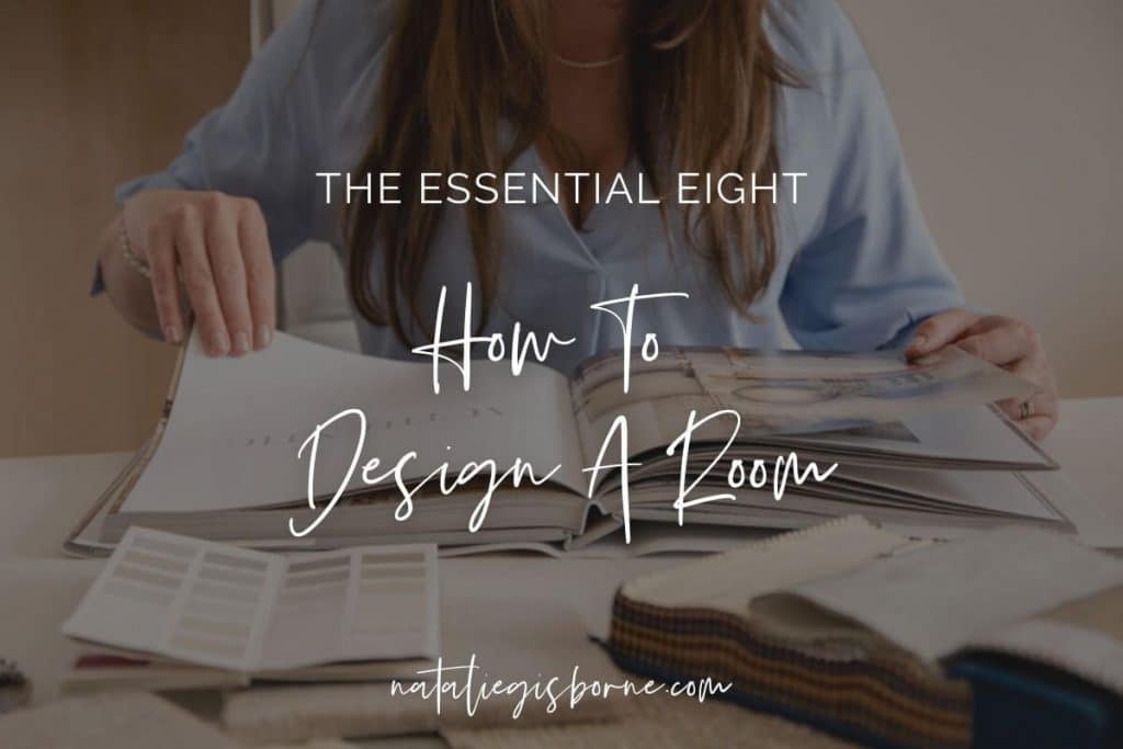 How To Design A Room In 8 Easy Steps - Get The Essential Ingredients!
