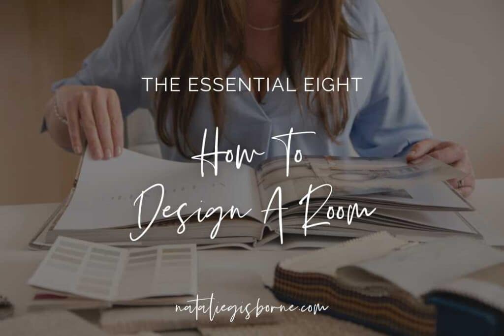 How To Design A Room In 8 Easy Steps - Get The Essential Ingredients!