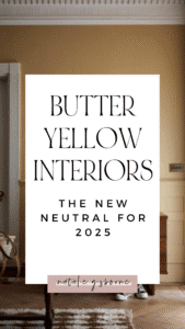 Embrace Butter Yellow Interiors - 4 Ways Nail The Look Today